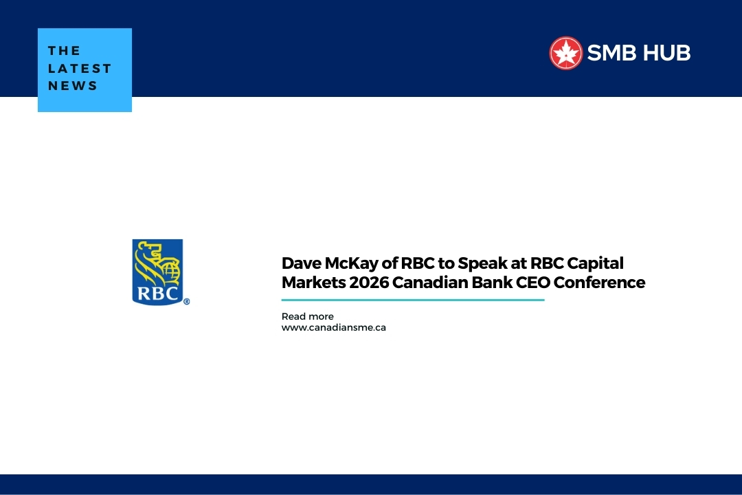Dave McKay of RBC to Speak at RBC Capital Markets 2026 Canadian Bank ...