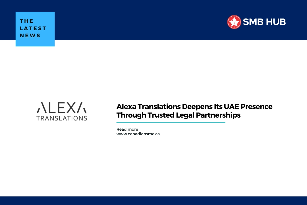 Alexa Translations Deepens Its UAE Presence Through Trusted Legal ...